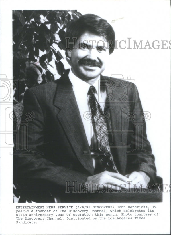 1991 Press Photo Discovery Channel Founder Hendricks - Historic Images
