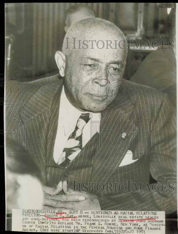 1953 Press Photo Joseph R. Ray, Louisville real estate dealer and home ...