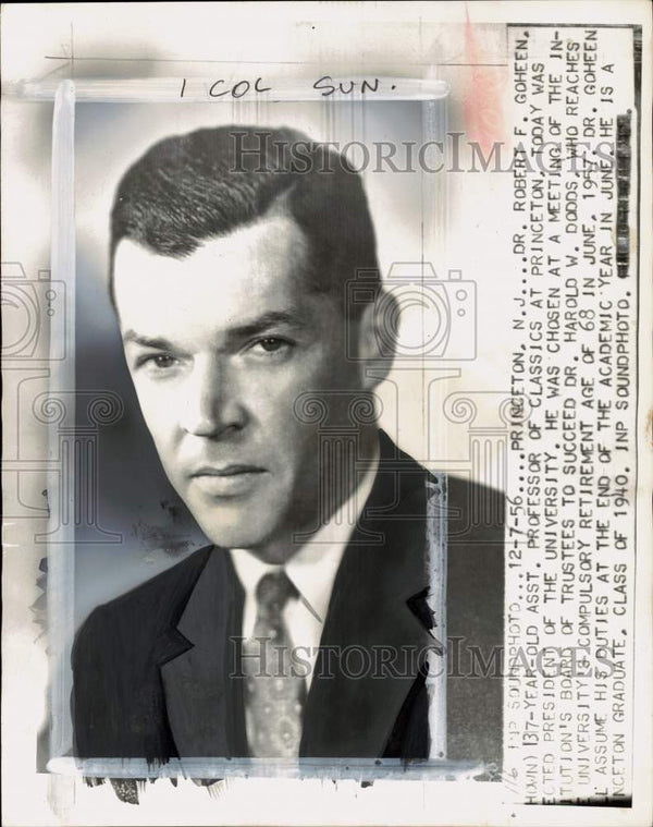 1956 Press Photo Dr. Robert F. Goheen, President of Princeton ...