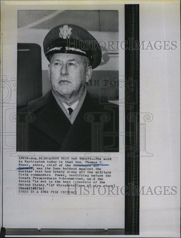 1962 Press Photo Gen Thomas S Power Opposes Nuclear Test Ban Treaty ...