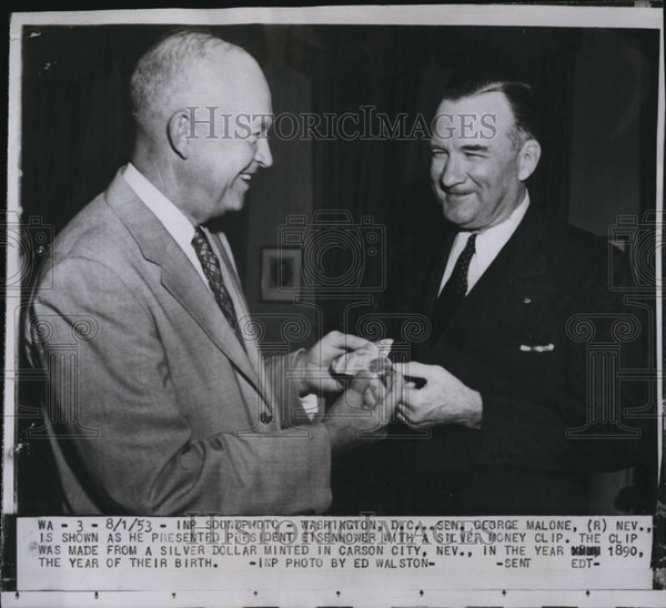 1953 Press Photo Senator George Malone President Eisenhower Money Clip ...