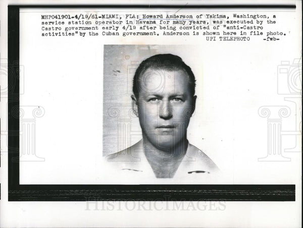 Howard Anderson Executed By Castro Government 1961 Vintage Press Photo ...