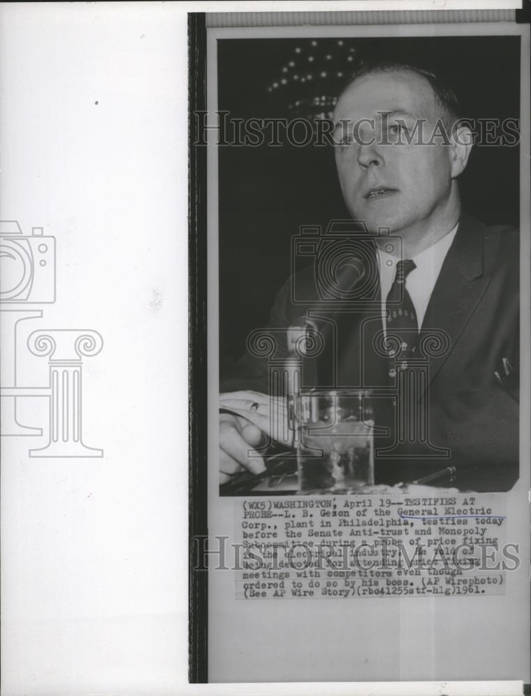 1961 Press Photo L.B. Gezon of General Electric Corp testifies before ...