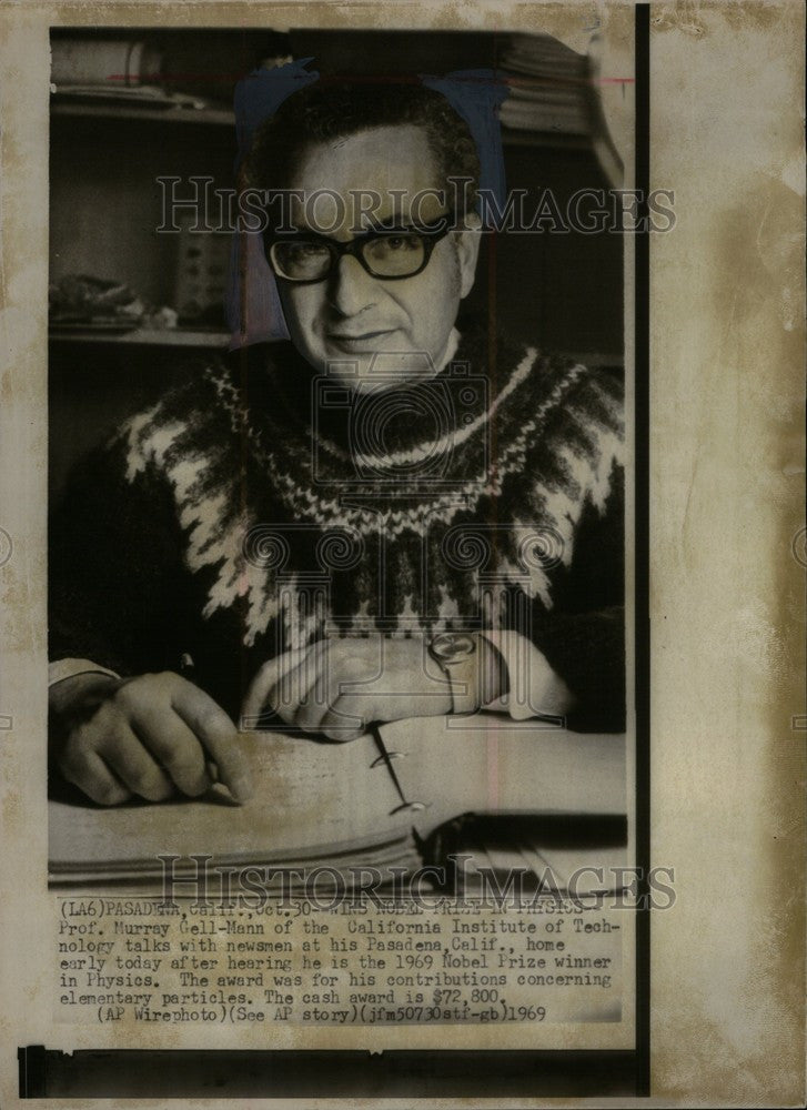 1969 Press Photo Prof. Murray Gell-Mann Nobel Prize - Historic Images