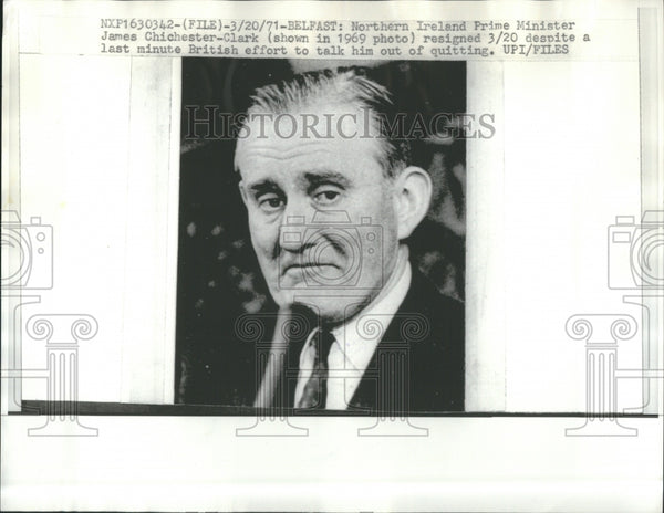1971 James Chichester Clark Prime Minister - Historic Images
