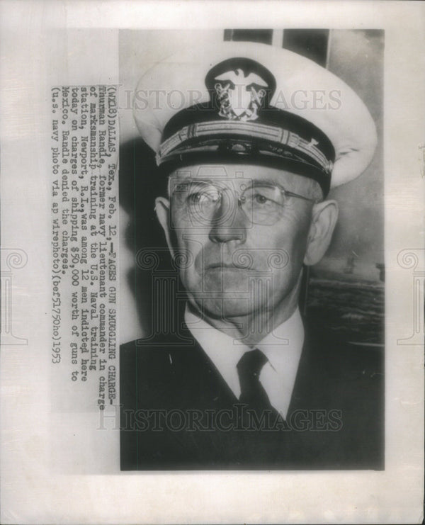 1953 Thurman Randle Navy Lieutenant Commander Gun Smuggling - Historic ...