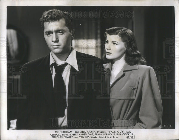 1947 Press Photo Movie Fall Guy Clifford Penn, Teala Loring - Historic ...