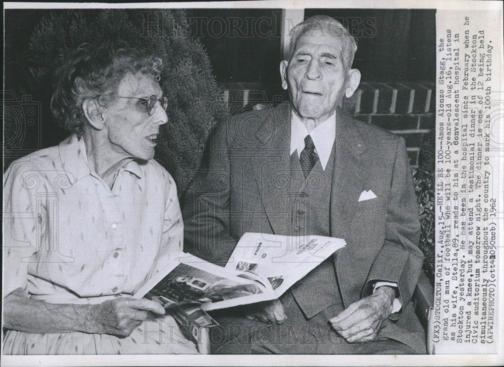1962 Press Photo Amos Alonzo Stagg 100 and wife Stell 89 - Historic Images