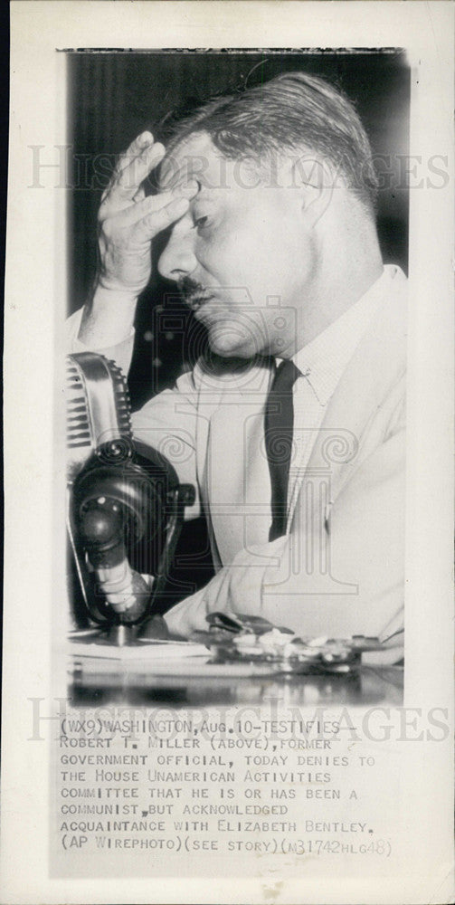 Robert Miller former gov't official at the House Unamerican hearing ...