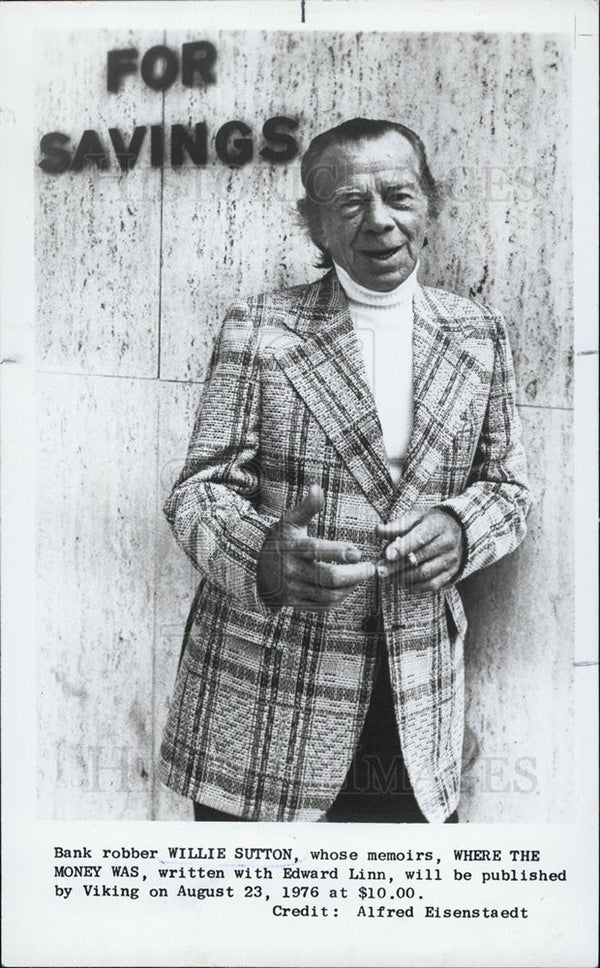 Bank robber Willie Sutton and author of "Where The Money Was." 1976 ...