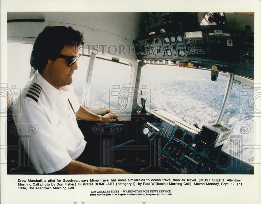 1994 Press Photo Goodyear Blimp Pilot Drew Marshall - Historic Images