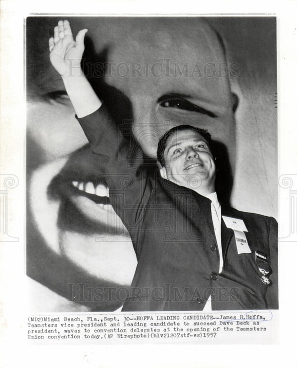1957, James Riddle Jimmy Hoffa labor leader - Historic Images