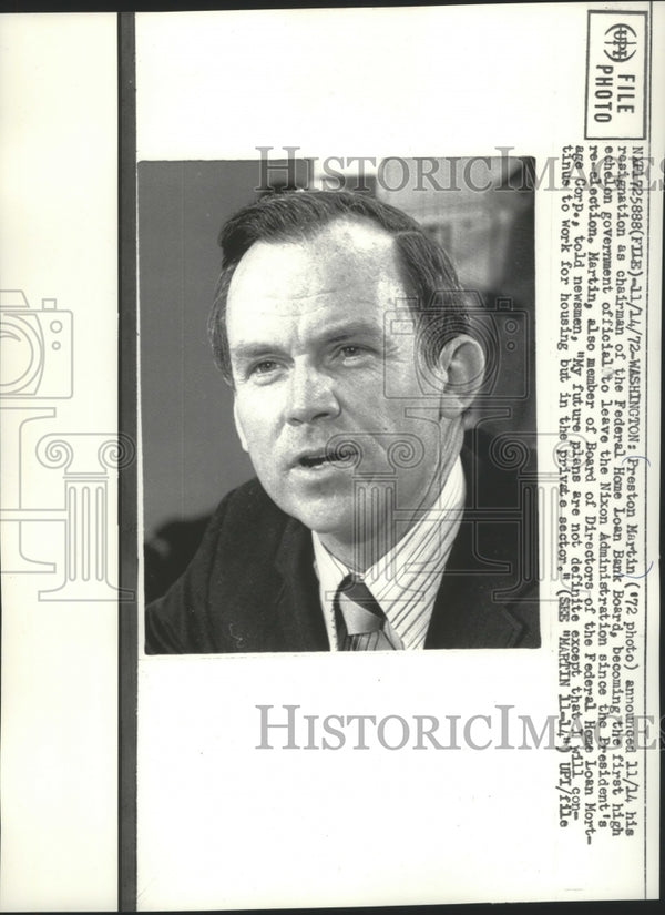 1972 Preston Martin announces resignation as Chairman of the Board ...