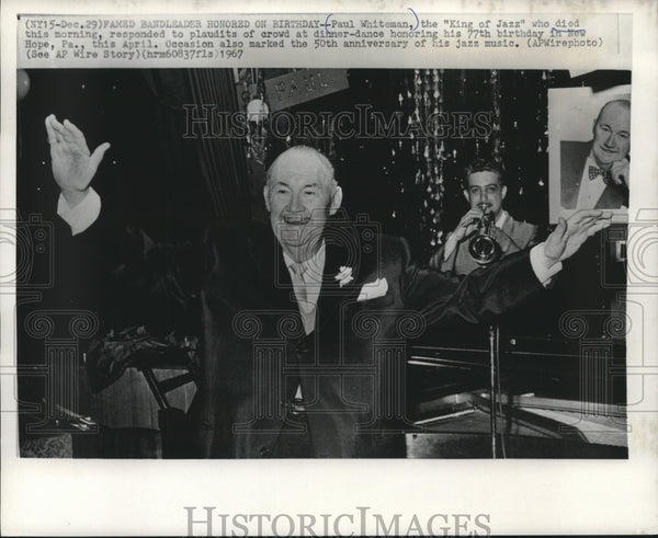 1967 Press Photo Bandleader Paul Whiteman honored at his birthday, Pen ...