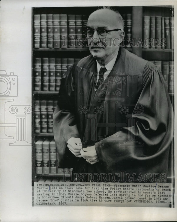 1967 Press Photo Wisconsin Chief Justice George Currie at his last cou ...