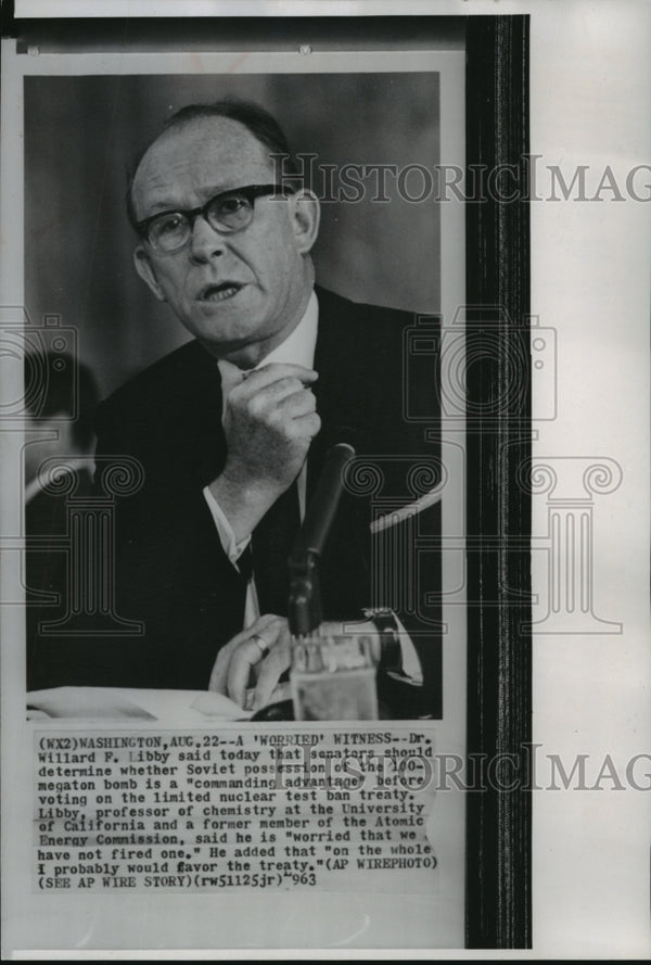 1963 Dr Willard F Libby, former member Atomic Energy Commission ...